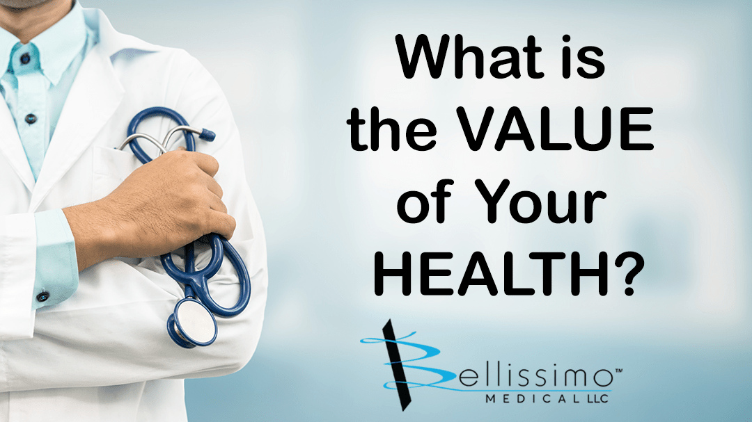 What is the Value of Your Health? | Hormone Replacement | Functional ...